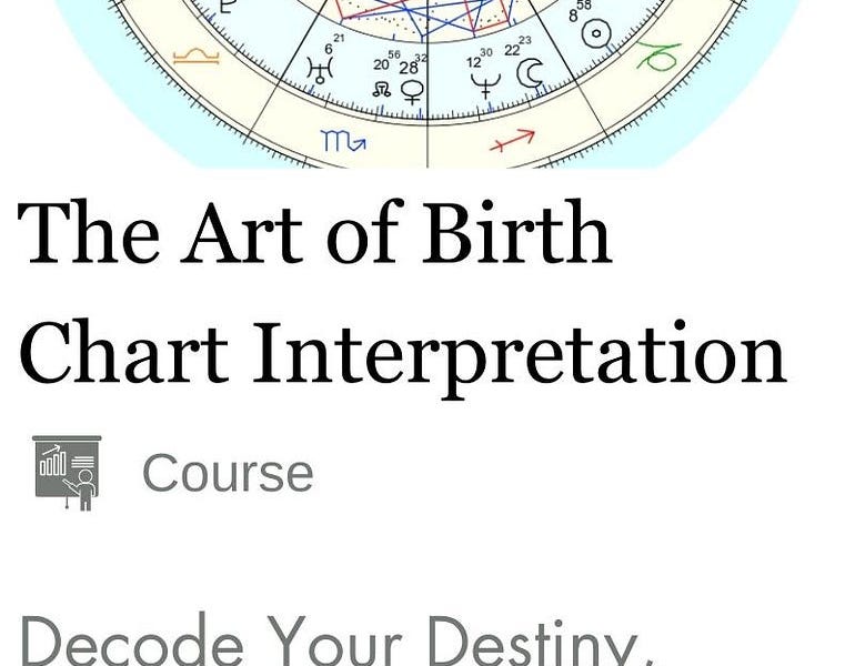 🌟The Art of Birth Chart Interpretation