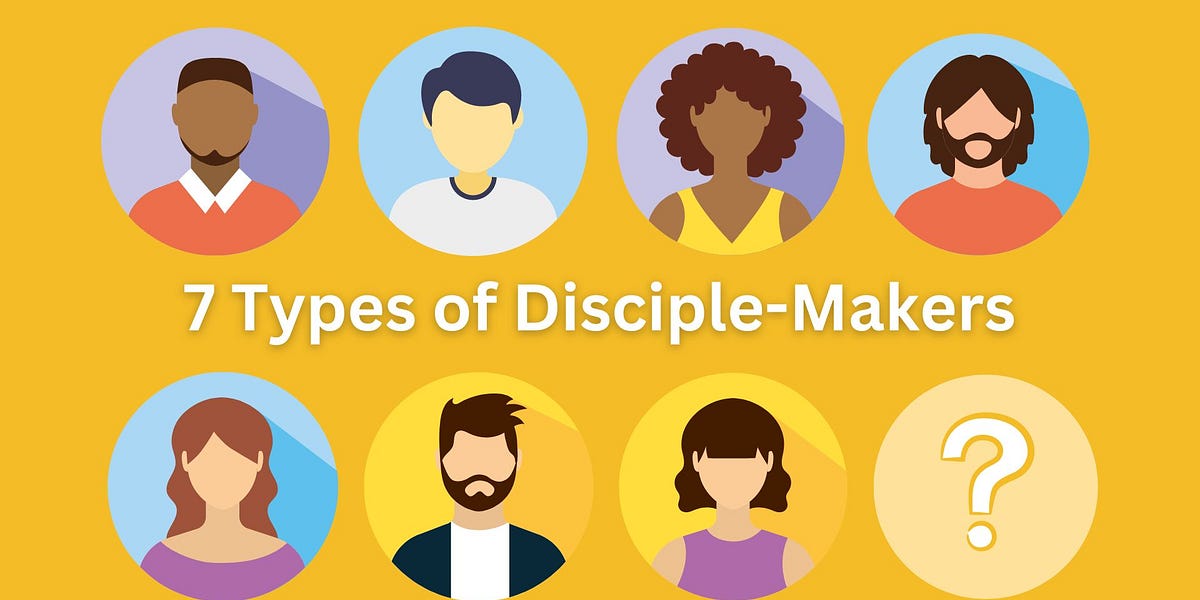 #9 Seven Types of Disciple-Makers - Dave Boden