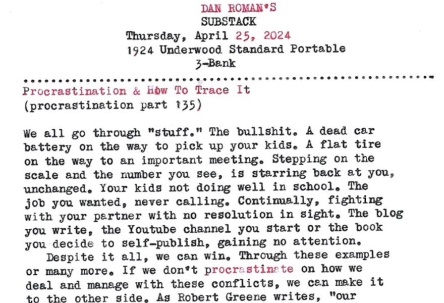 Procrastination & How To Trace It - Dan Roman's Substack