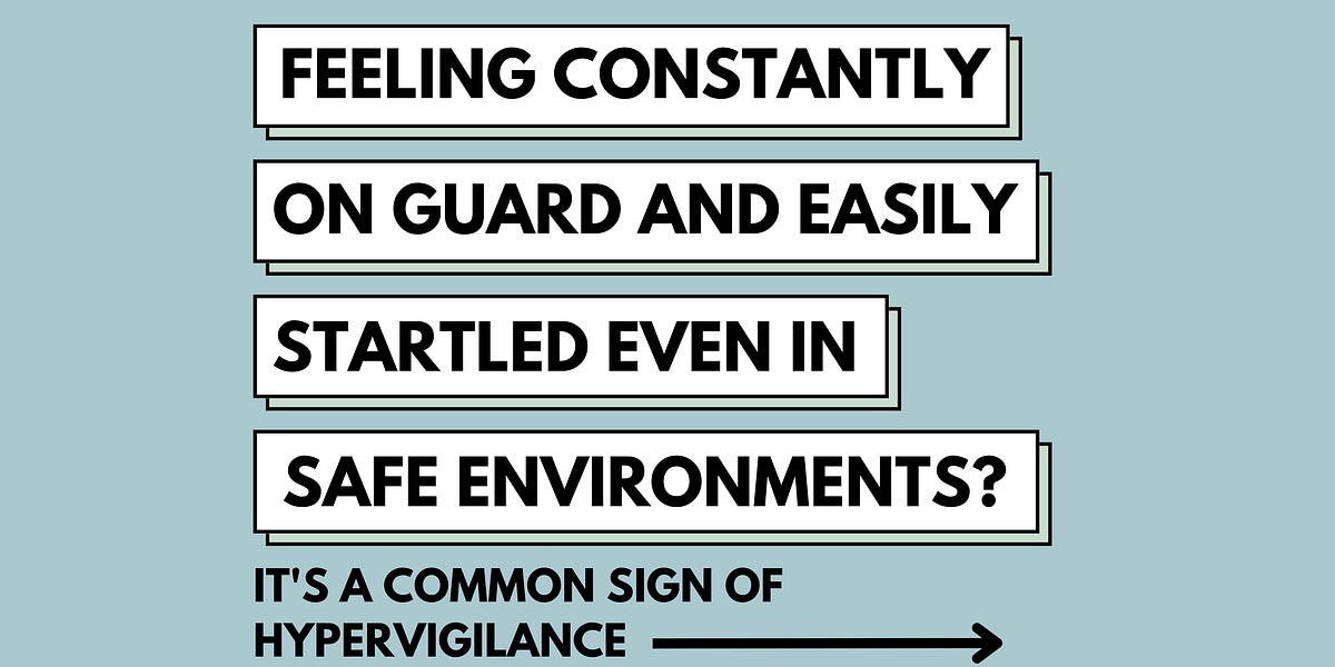 Understanding Hypervigilance: What It Is and How to Heal
