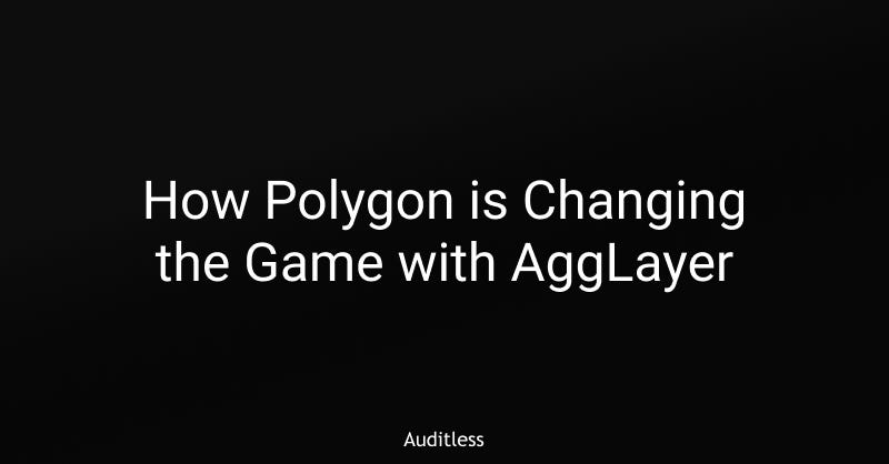 How Polygon is Changing the Game with AggLayer