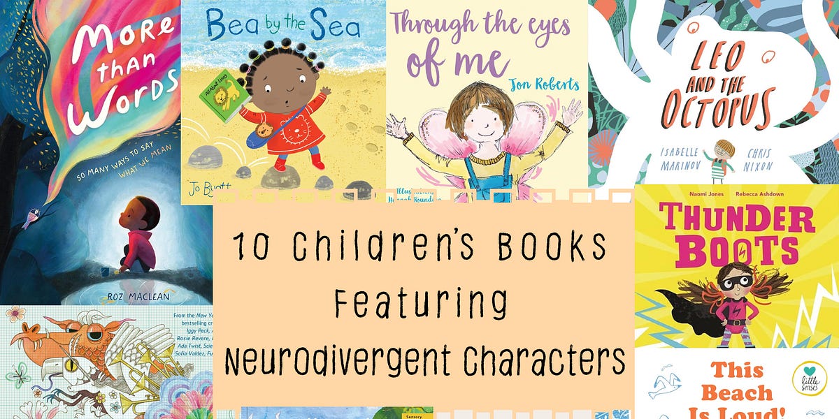 Ten books featuring neurodivergent characters.