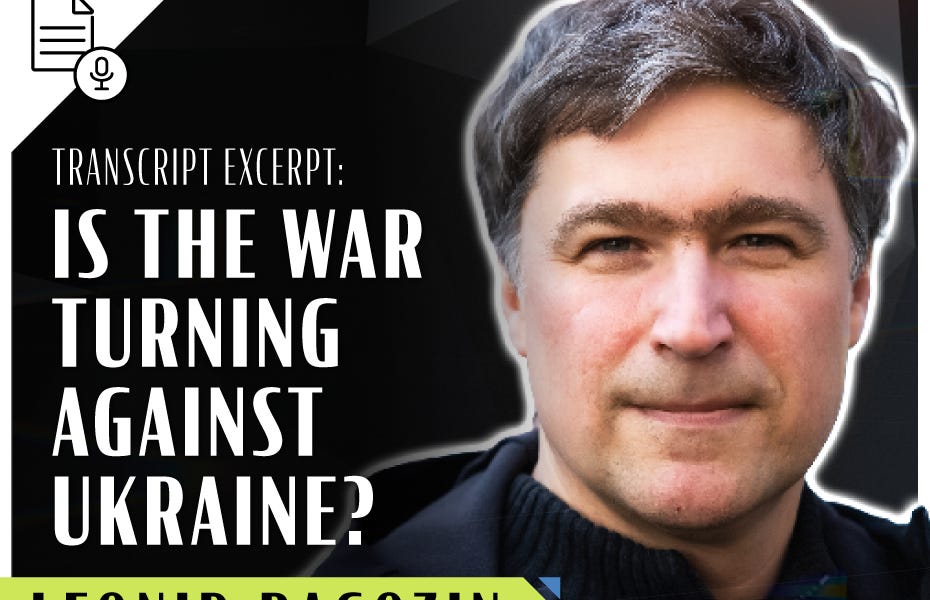 Transcript Excerpts: Leonid Ragozin - by Robert Wright