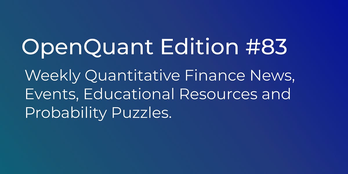 OpenQuant Newsletter - Edition #83 - OpenQuant Newsletter
