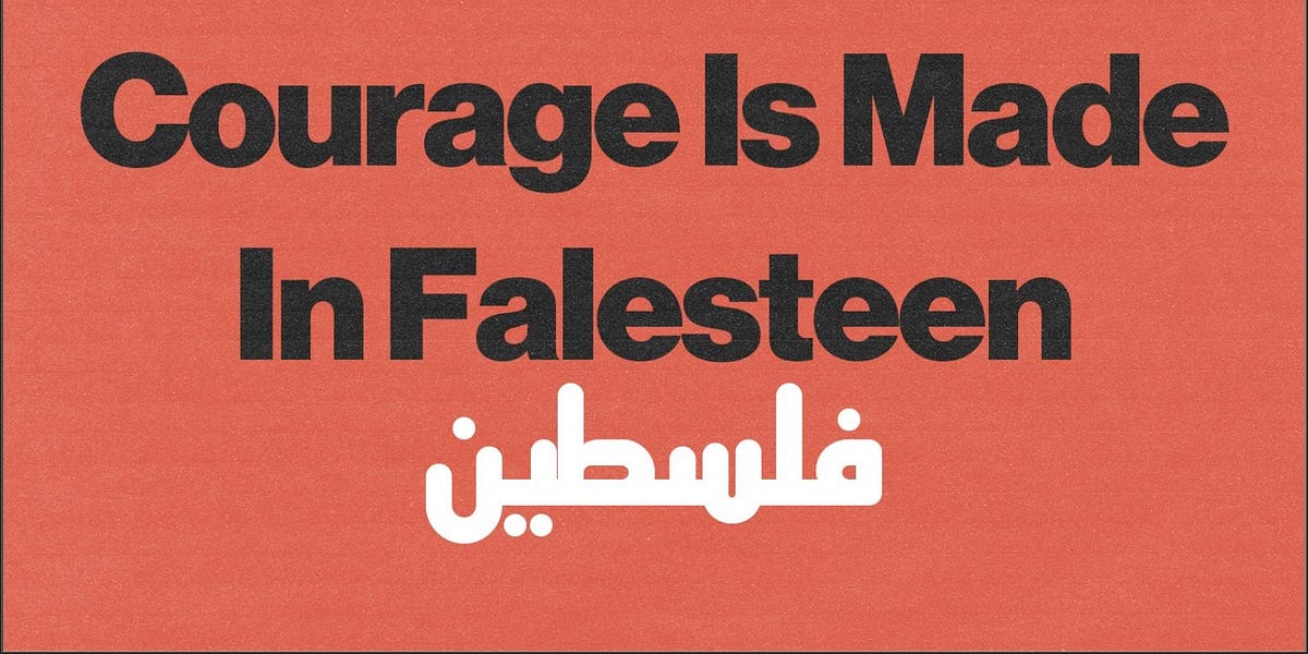 Courage Is Made In Falasteen - Eterna Press