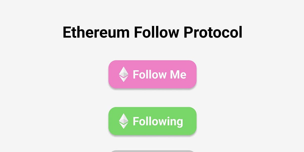 The Ethereum Follow Protocol π€ - by William M. Peaster The Ethereum Follow Protocol π€ - by William M. Peaster