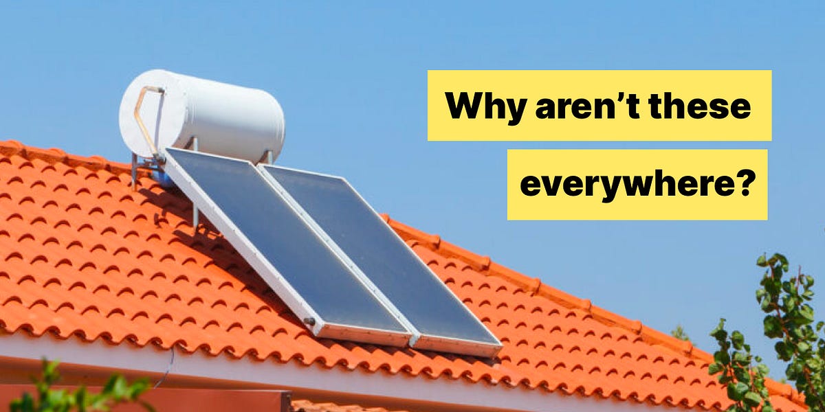 90% of Homes in Israel Have A Solar Water Heater. Why Don't More ...
