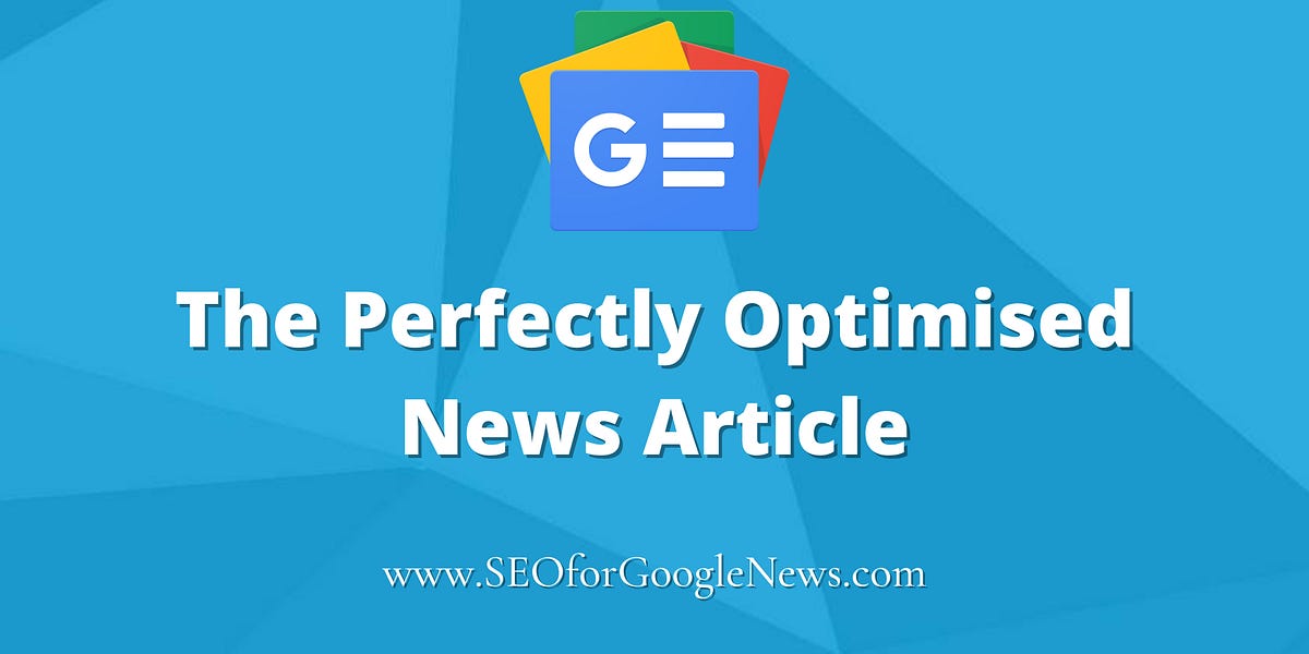 What is the 'perfectly optimised' article for SEO?