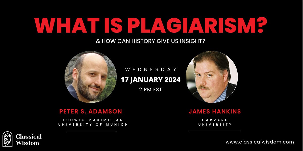 LIVE Event: What is Plagiarism? - Classical Wisdom