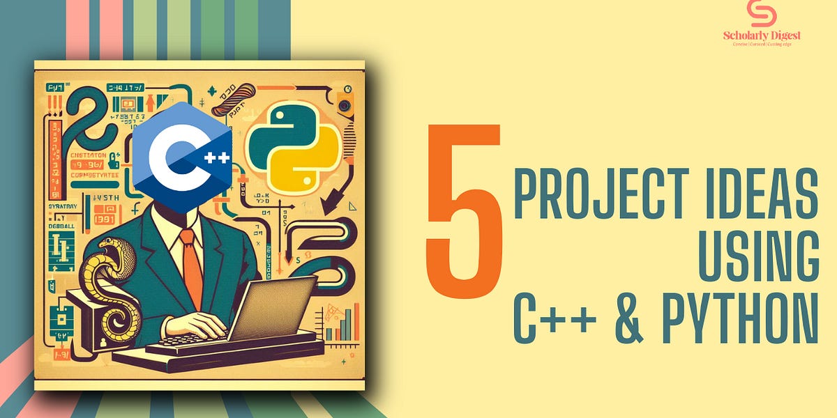 5 Practical Projects to Combine C++ and Python