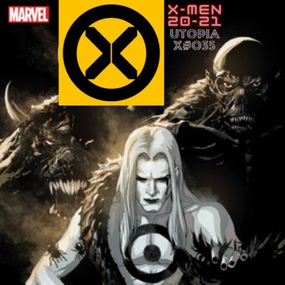 #013 X-MEN 20-21: PRELÚDIO PARA X DE ESPADAS - by Utopia X