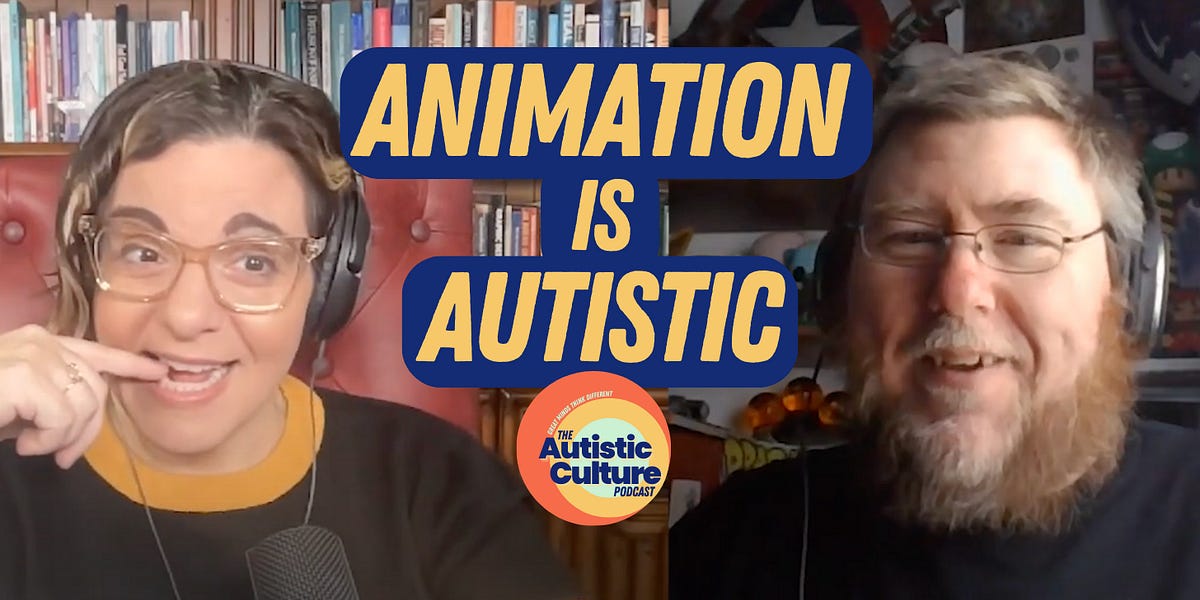 Animation is Autistic - by Dr. Angela Kingdon