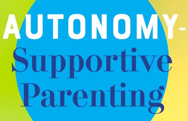 What Is Autonomy-Supportive Parenting?