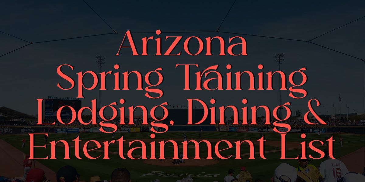 2025 Arizona Spring Training Lodging & Entertainment Guide