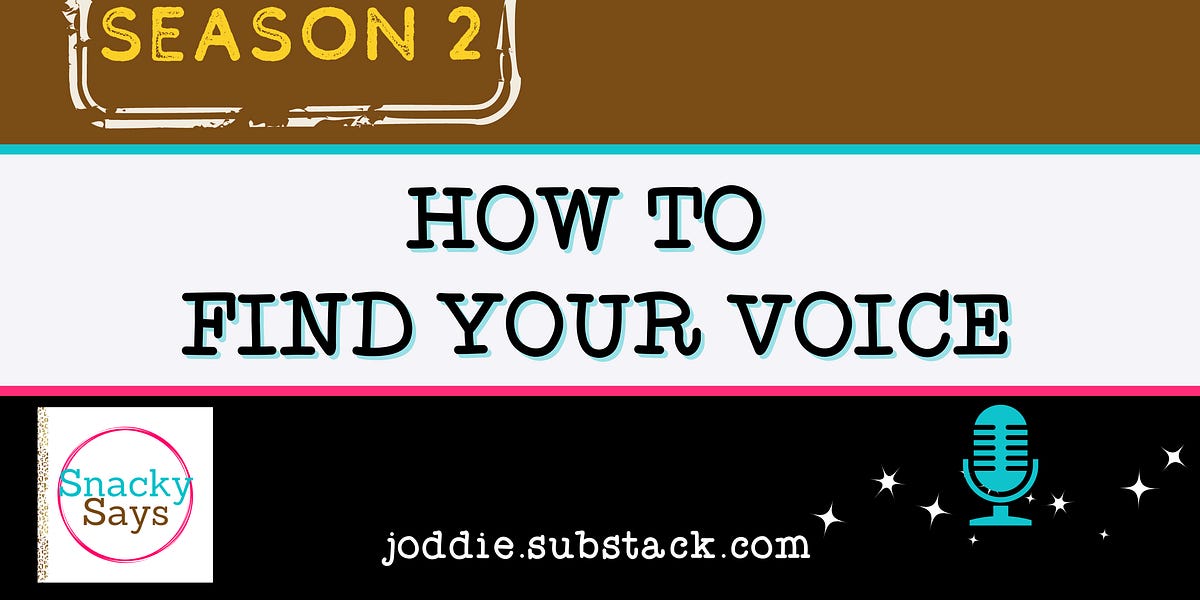 How to Find Your Voice - by Joddie Taylor