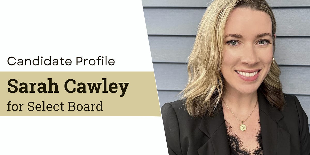 Candidate Interview: Sarah Cawley for Select Board