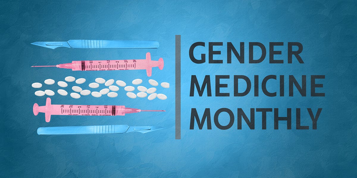 Gender Medicine Monthly - by Christina Buttons