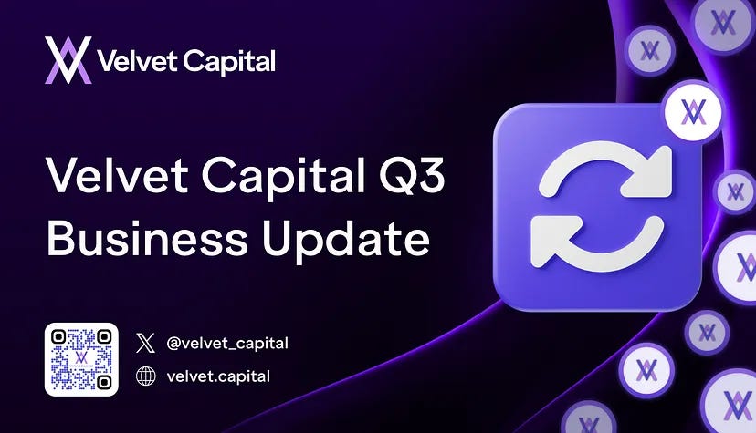 Velvet Capital Q3 Update: V2 Has Arrived