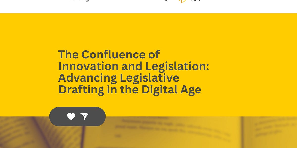 The Confluence of Innovation and Legislation: Advancing Legislative ...