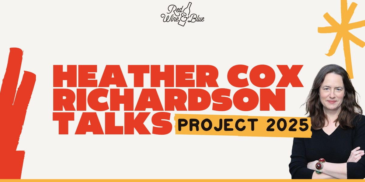 Heather Cox Richardson Talks Project 2025