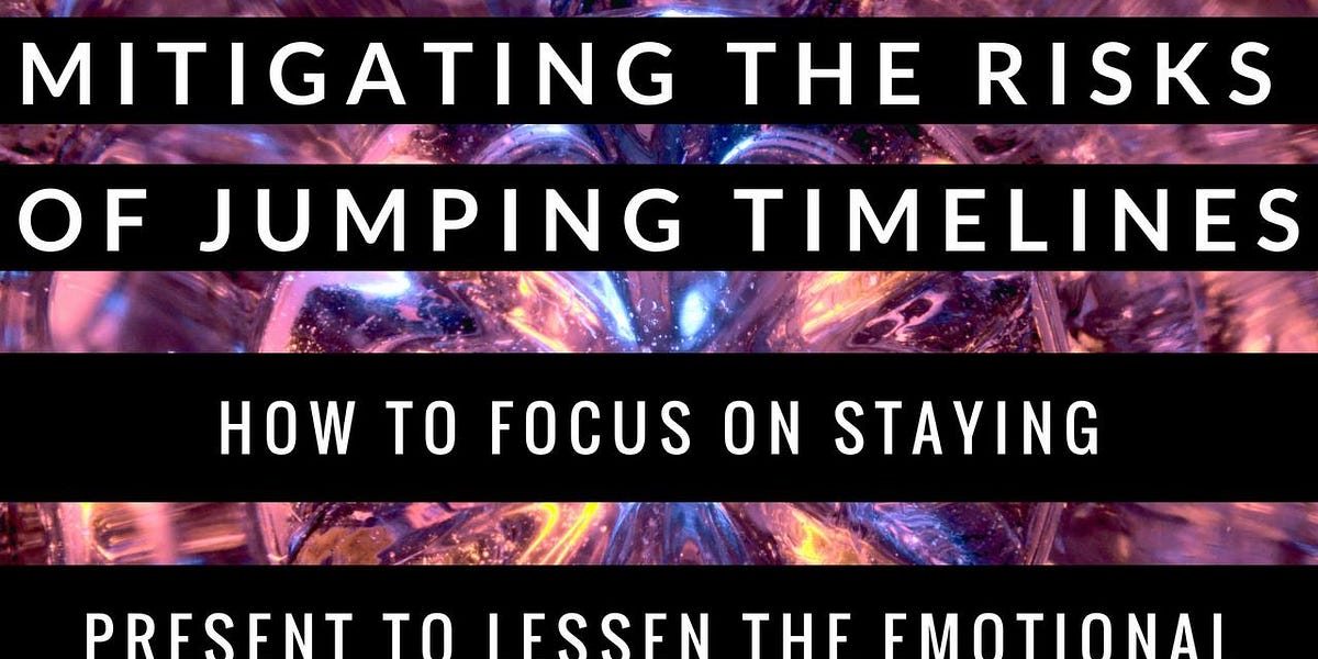 Mitigating the Risks of Jumping Timelines