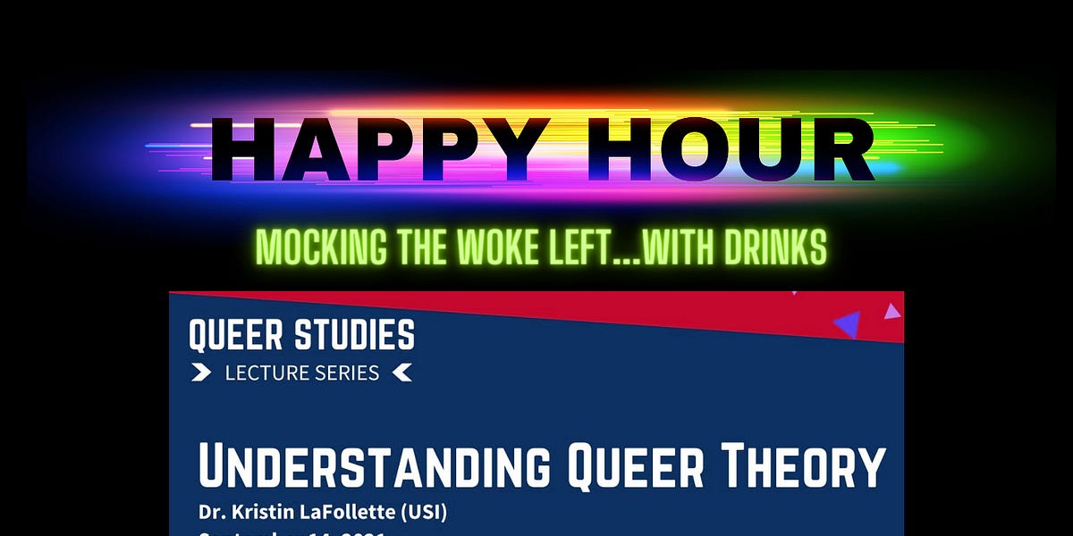 Happy Hour: Understanding Queer Theory from the University of Southern ...