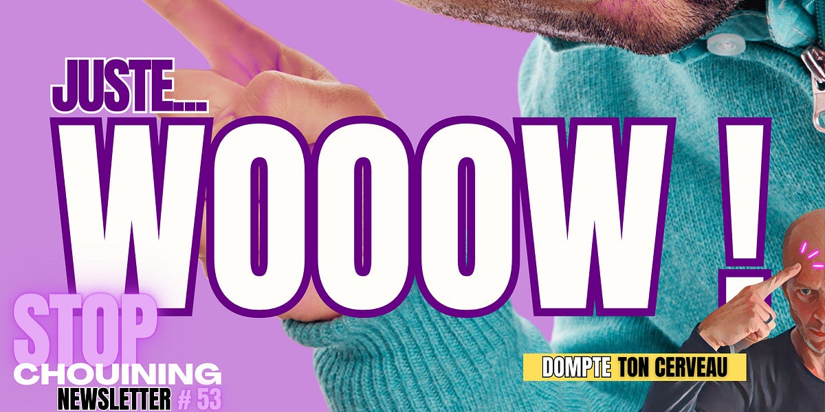 Juste... WOOOW ! [ édition premium ]