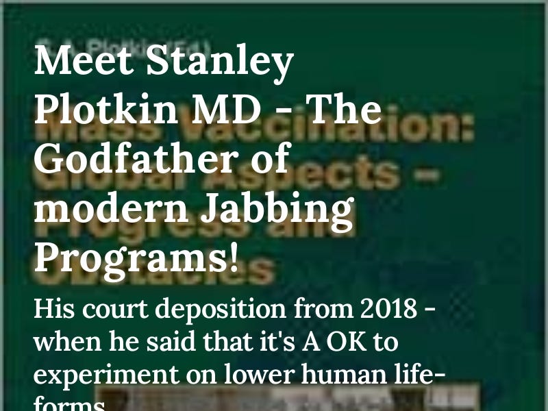 Meet Stanley Plotkin MD - The Godfather of modern Jabbing Programs!