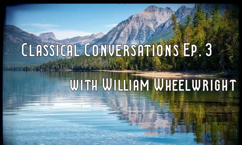 William Wheelwright Interview