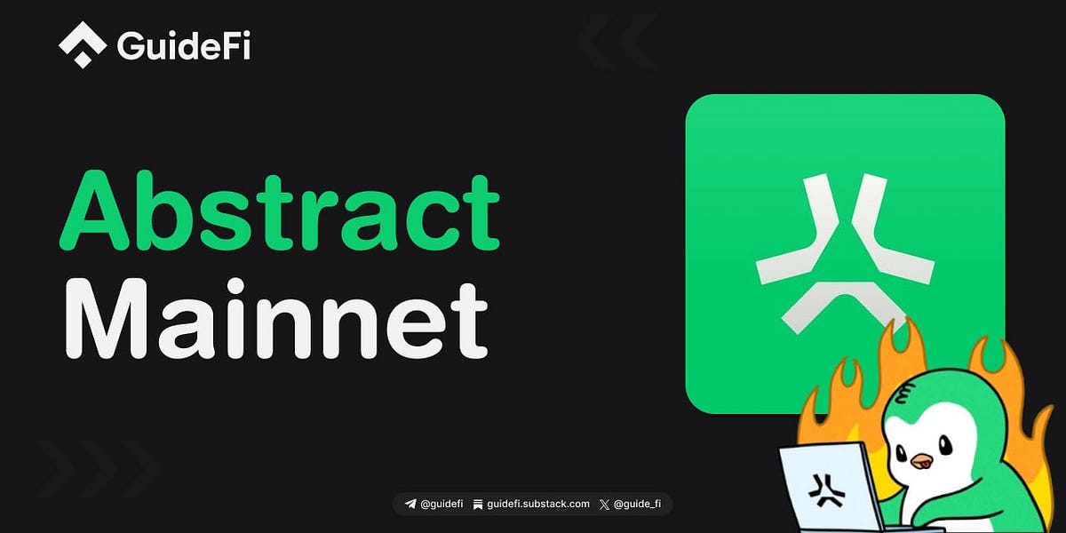 Abstract Mainnet: Complete Guide - GuideFi