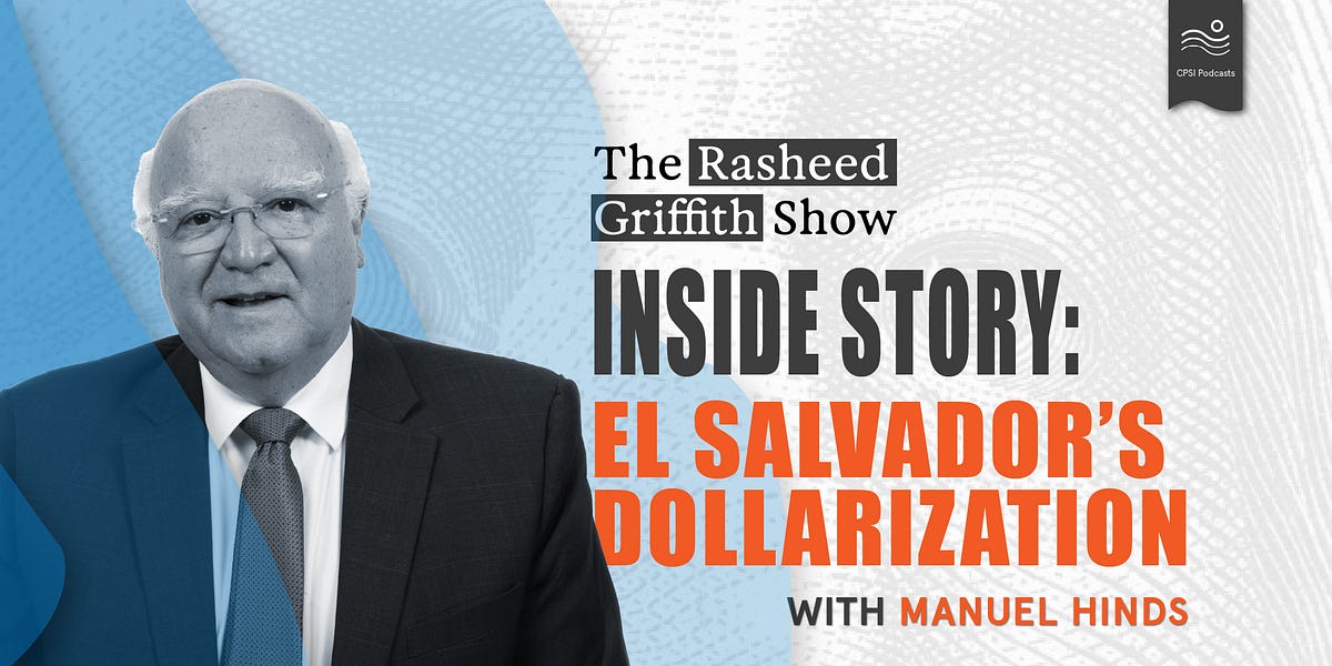 INSIDE STORY: How El Salvador Dollarized - by Shem Best