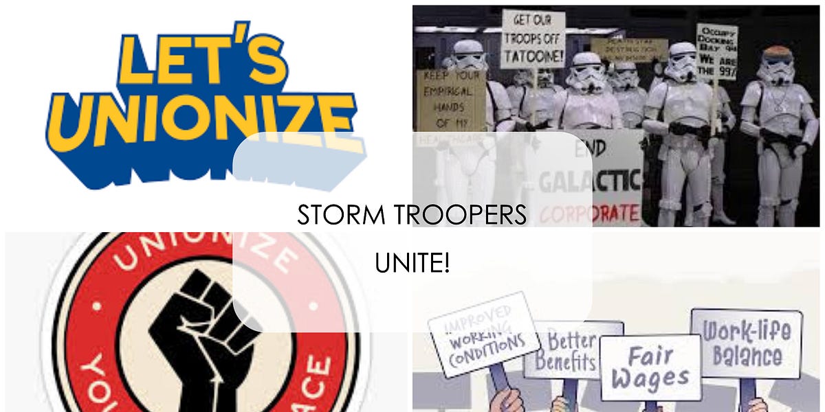 Unionizing The Empire: An Imperial Storm Trooper’s Quest for Empire ...