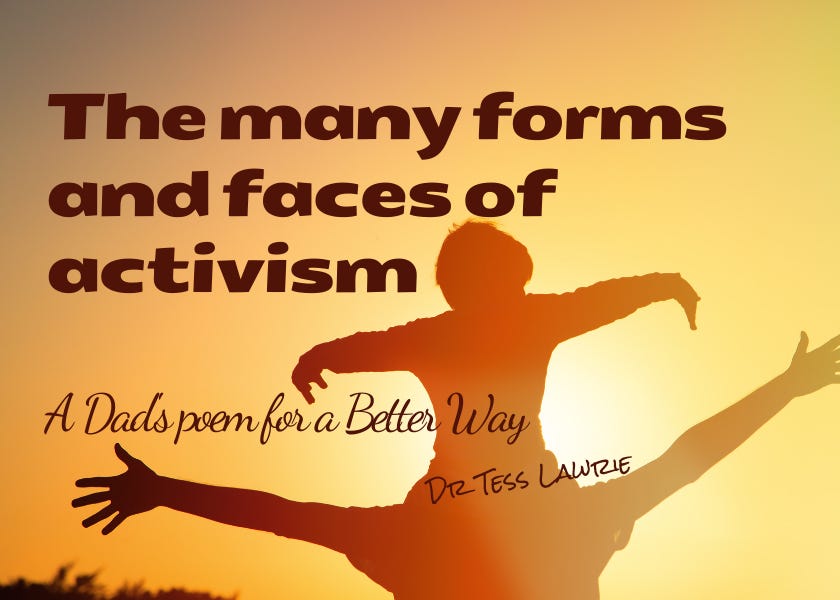 The many forms and faces of activism