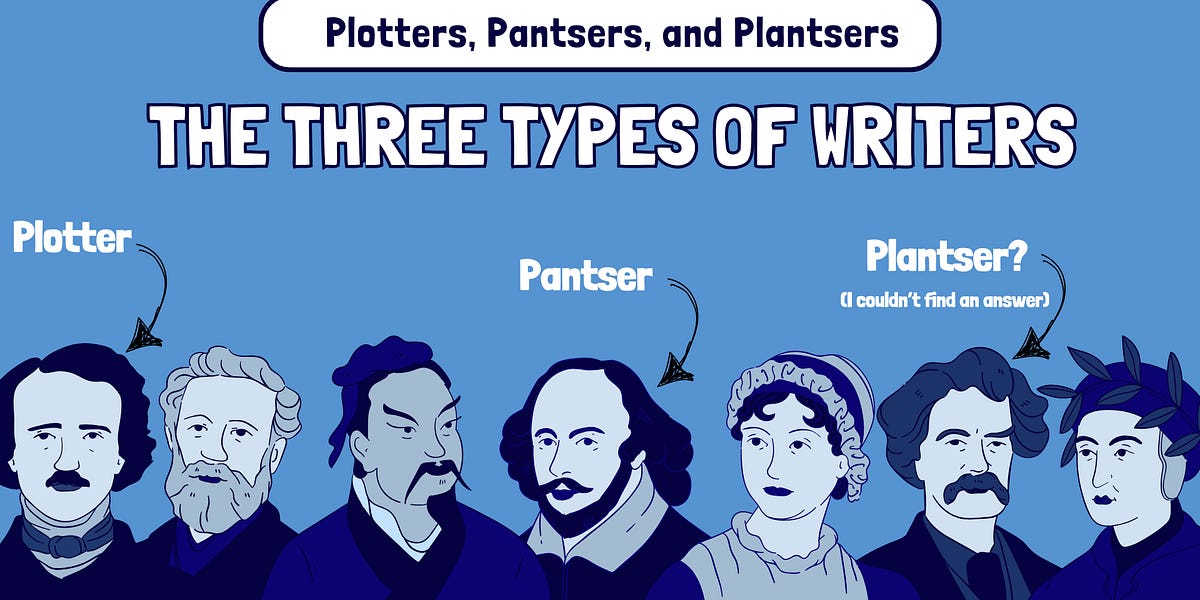 The 3 Types of Writers: Plotters, Pantsers, and Plantsers