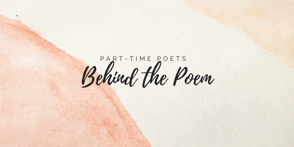 Behind the Poem - by Michelle Windsor and Amy Grass