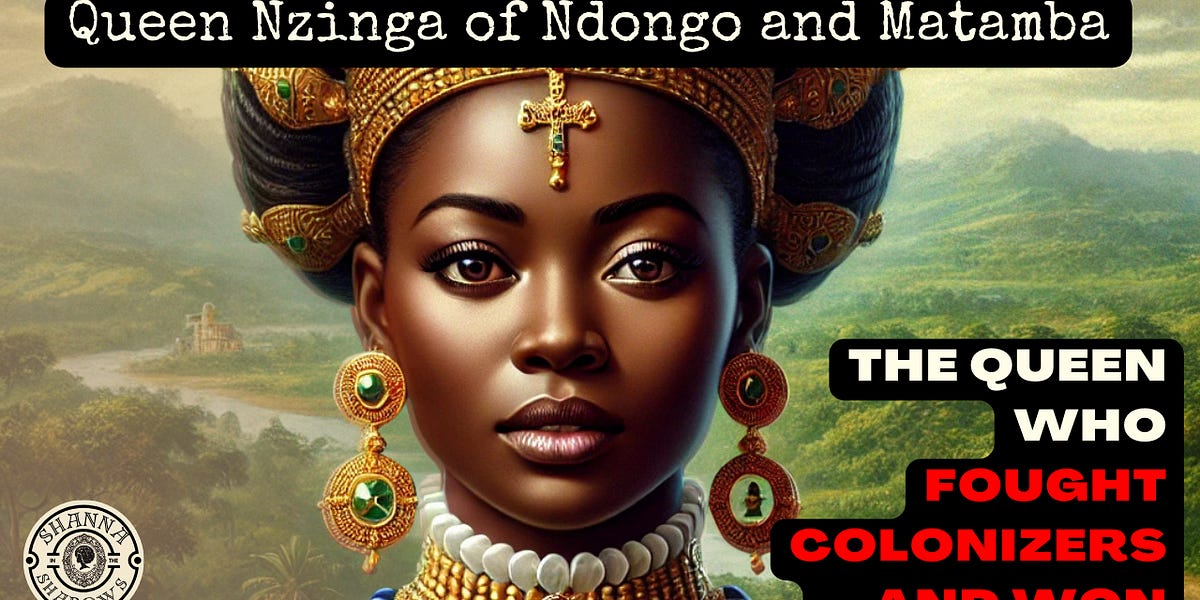 The Story of Queen Nzinga - Shanna in the Shadows