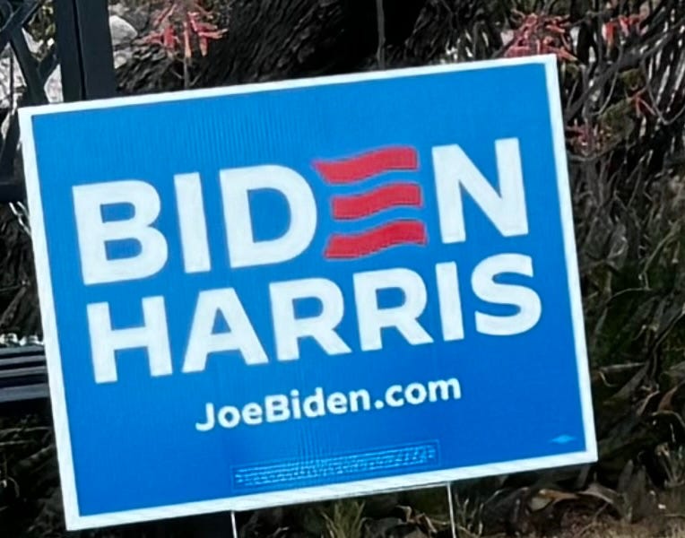 My “Biden Harris 2024” yard sign - by David W Fitzsimmons