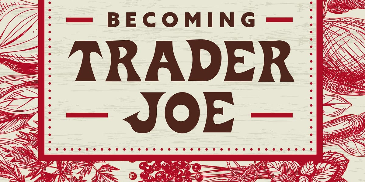 Becoming Trader Joe - The Rational Walk