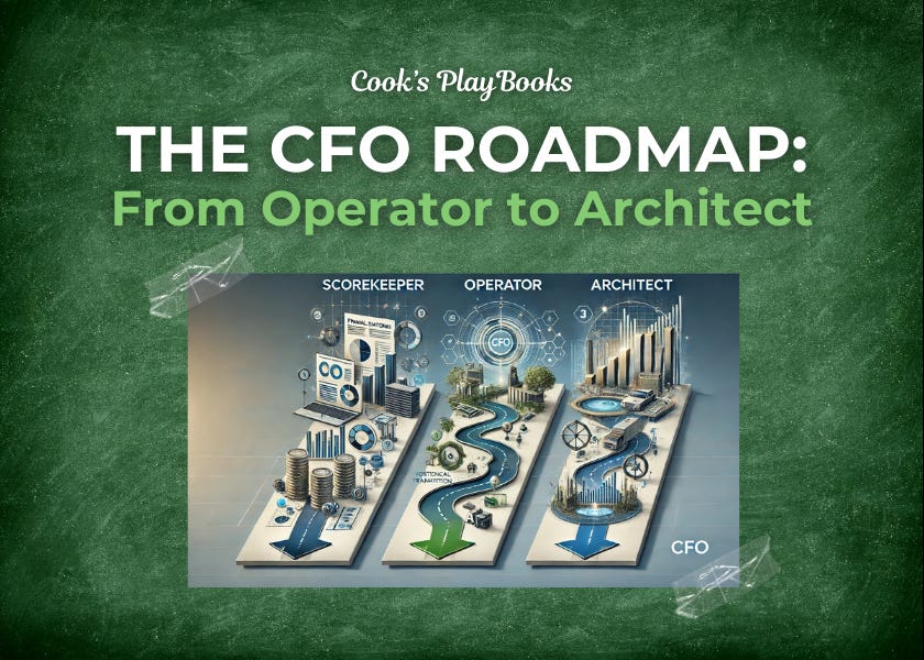 The CFO Roadmap: From Operator to Architect: 3 Part Series Preview