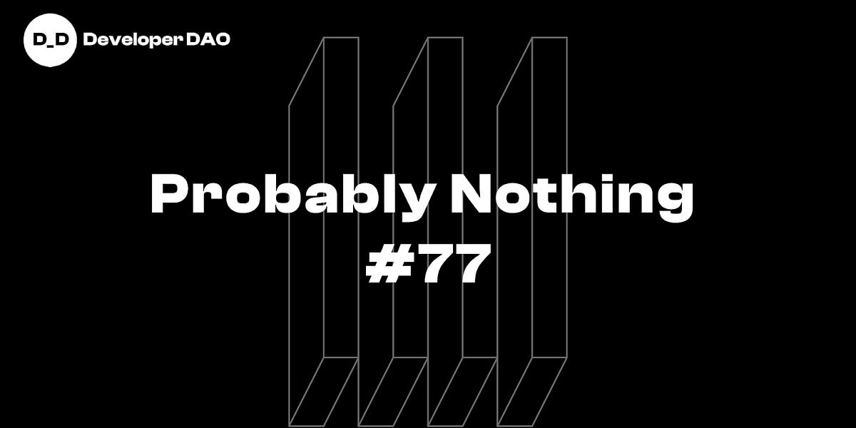 #77 Probably Nothing