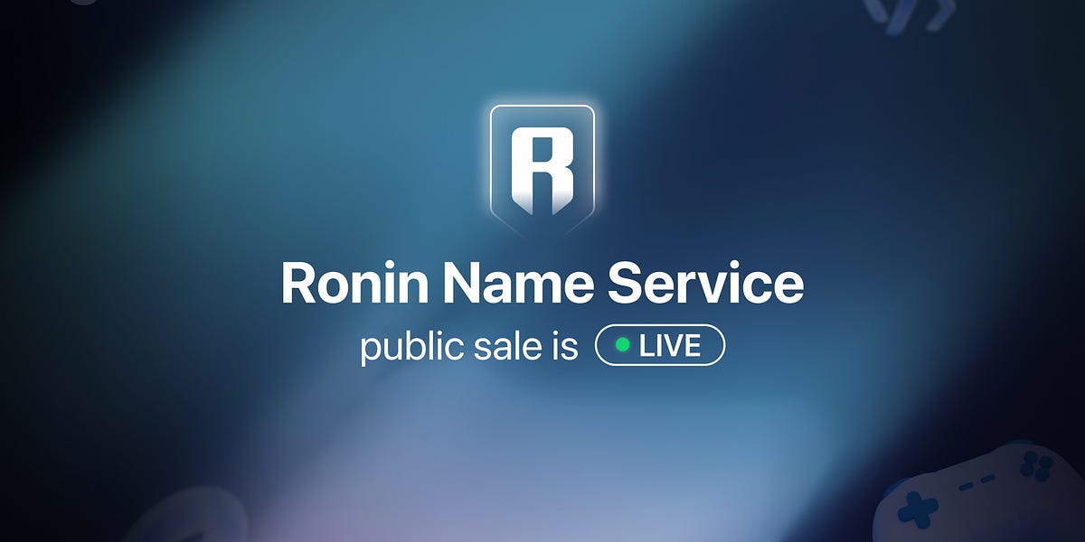 The RNS Public Sale is LIVE! - Ronin’s Newsletter