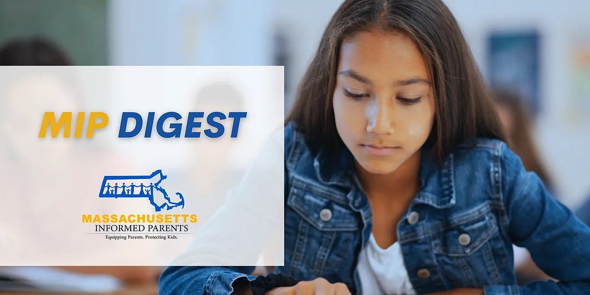 This Week's MIP Digest - Massachusetts Informed Parents