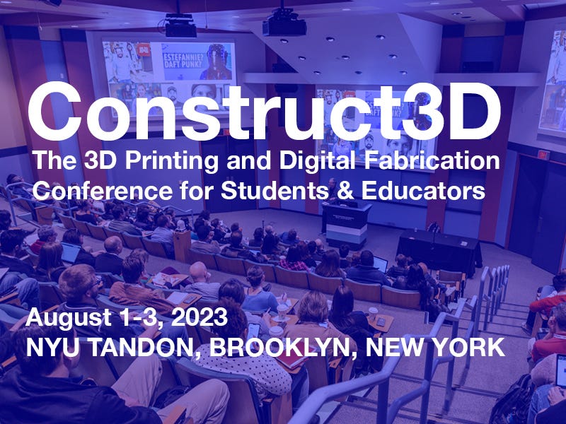 Construct3D: The 3D Printing and Digital Fabrication Conference for ...