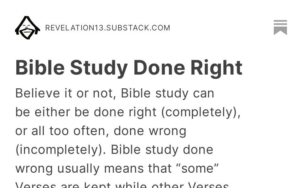 Bible Study Done Right - Revelation13.substack.com