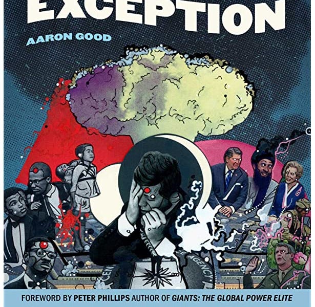 American Exception - Empire and the Deep State; Aaron Good