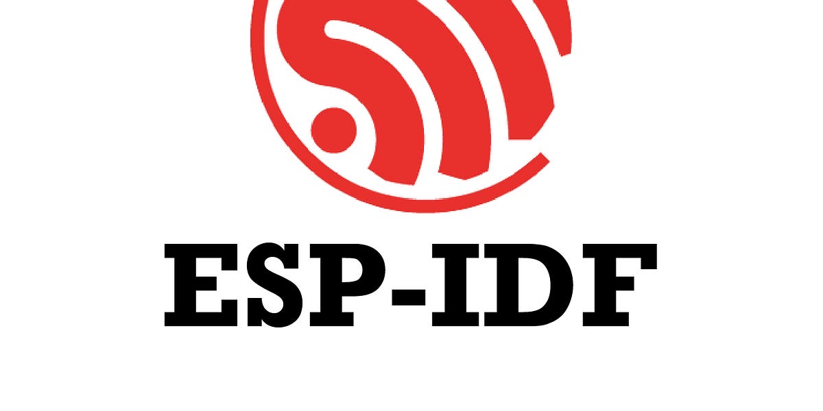Getting Started With ESP-IDF | How To Set Up The Official ESP32 Development Framework