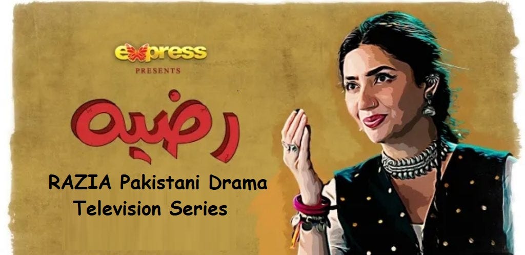 Razia — Pakistani Drama - by soumya@soumya.com