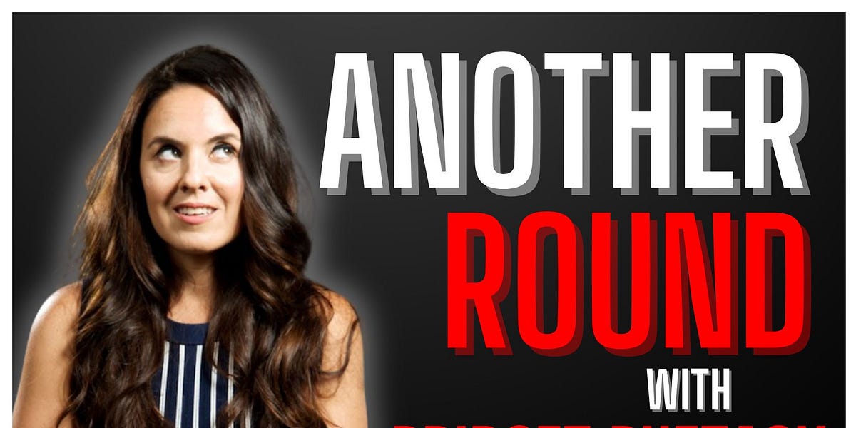 Another Round With Bridget Phetasy