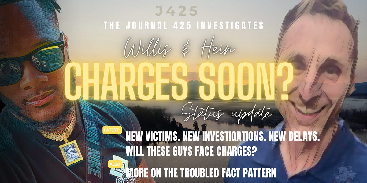 When to Expect Charges in the Julian Willis and Mark Hein Investigations