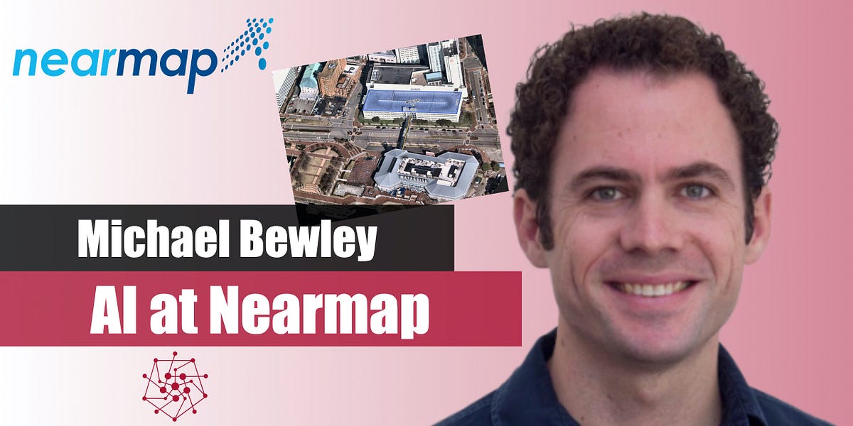AI at Nearmap with Michael Bewley - by Robin Cole